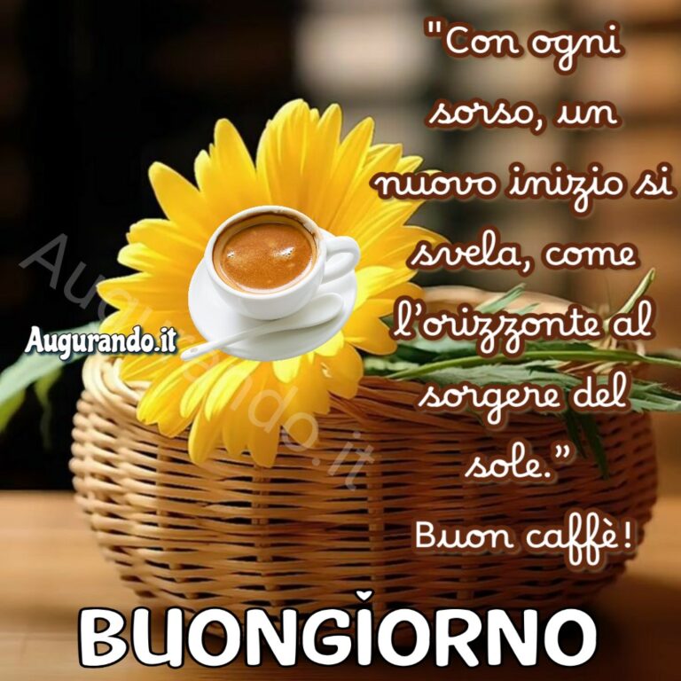 Immagini Buongiorno con frasi originali e sempre aggiornate
